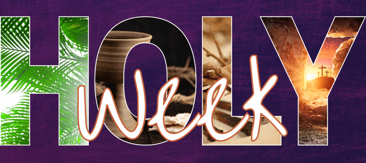 Holy Week 2025 | Bethlehem Lutheran Church - Aloha, OR